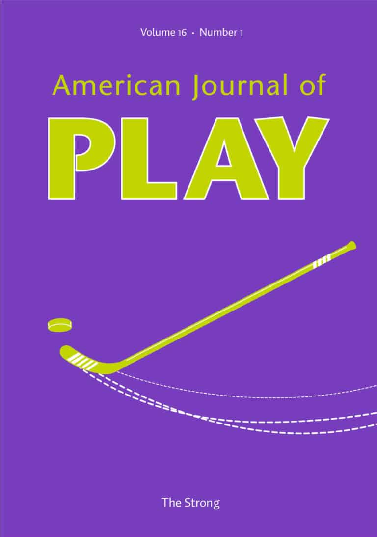 American Journal of Play - The Strong National Museum of Play