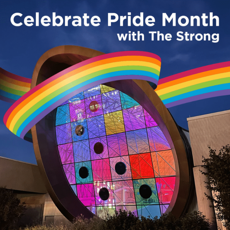 Pride Celebration - The Strong National Museum of Play